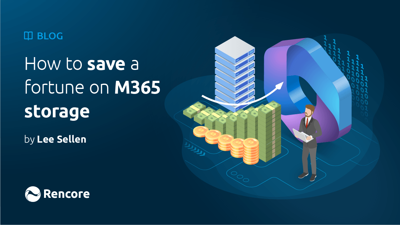How to save a fortune on M365 storage