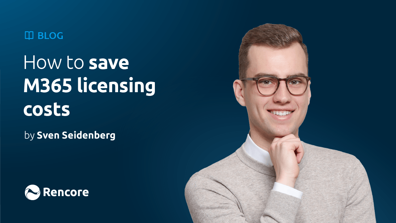 How to save M365 licensing costs