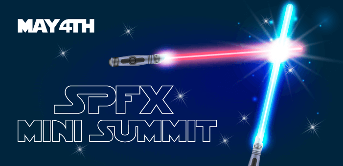 May the Fourth be with you: Free Online SPFx Mini Summit