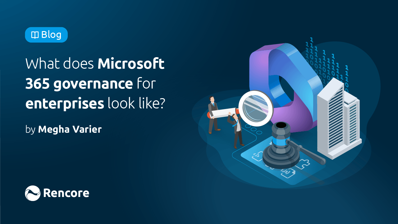 What does Microsoft 365 governance for enterprises look like?